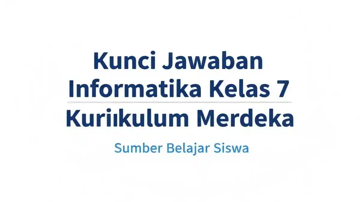 Kunci Jawaban Informatika Kelas 7 Halaman 91 92, Kurikulum Merdeka ...