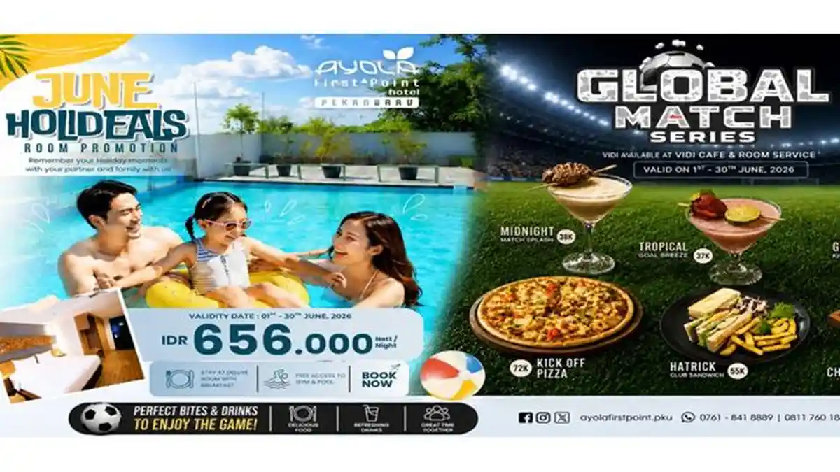 Ayola First Point Hotel Pekanbaru Hadirkan June Holideals, Kids ...