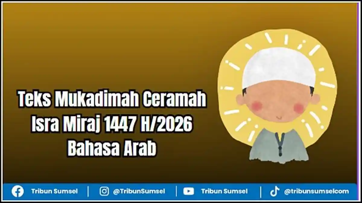 6 Contoh Teks Mukadimah Ceramah Isra Miraj 1447 H/2026 Dalam Bahasa ...