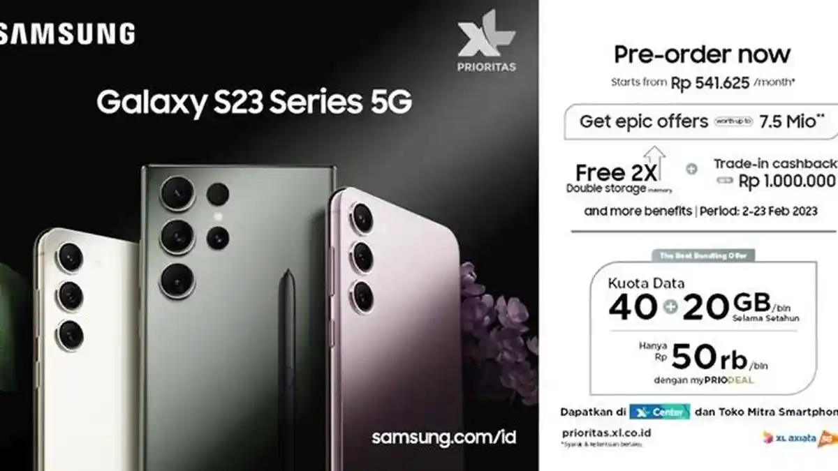 XL Prioritas Buka Pre-order Eksklusif Samsung S23 Series Mulai dari Rp ...