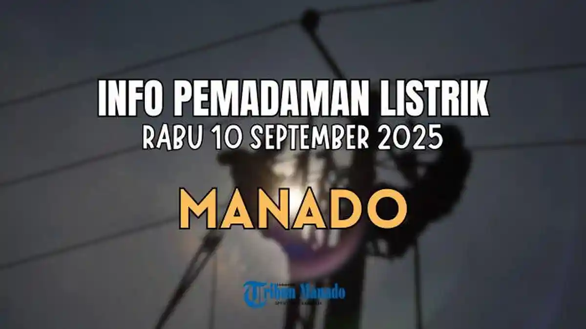 Info Pemadaman Listrik Selama 7 Jam di Wilayah Manado Mulai Pagi Ini ...