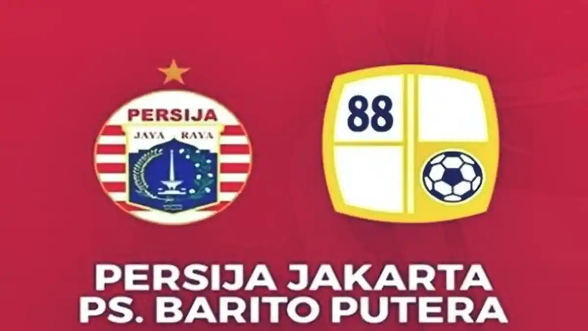 Live Streaming Persija vs Barito Putera, Kick Off Rabu Sore Pukul 15.00 ...