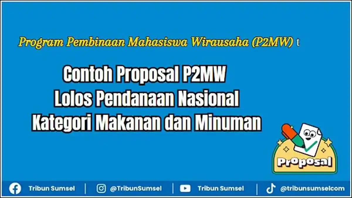 Contoh Proposal P2MW Lolos Pendanaan Nasional Kategori Makanan dan ...