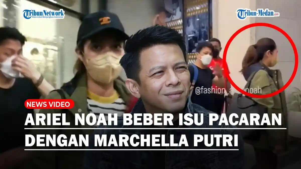Ariel NOAH Blak-blakan Soal Isu Pacaran dengan Marchella Putri, Ngaku ...