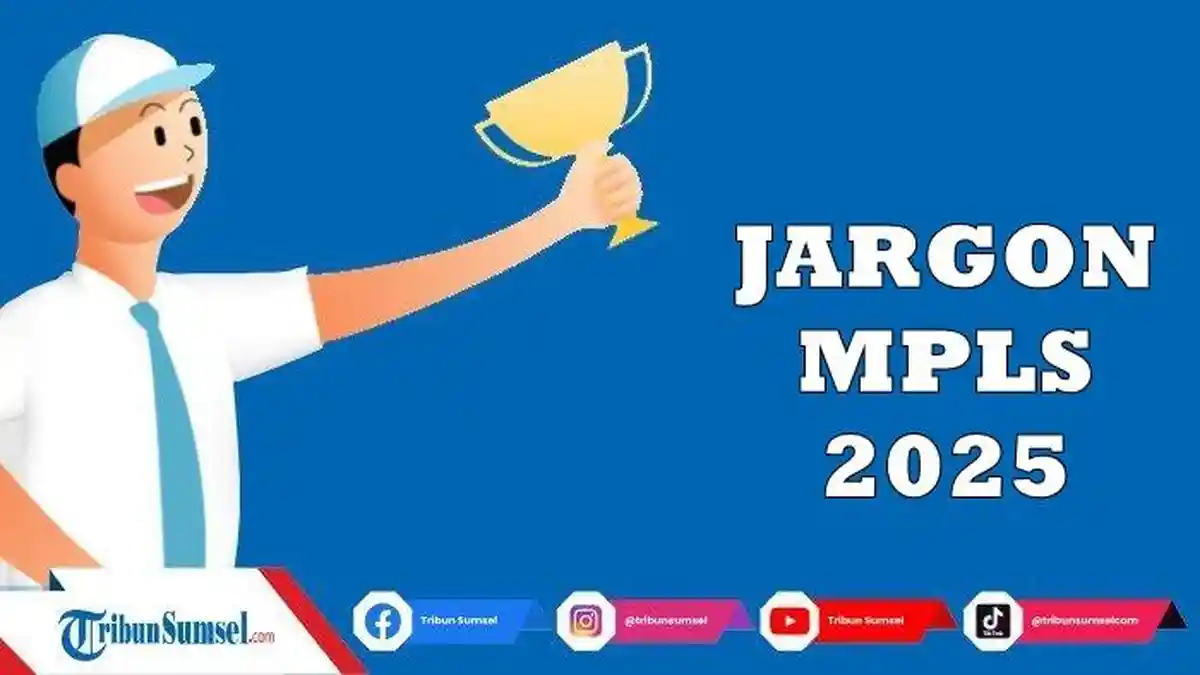 44 Contoh Jargon MPLS 2025, Penuh Semangat dan Keren untuk Referensi ...