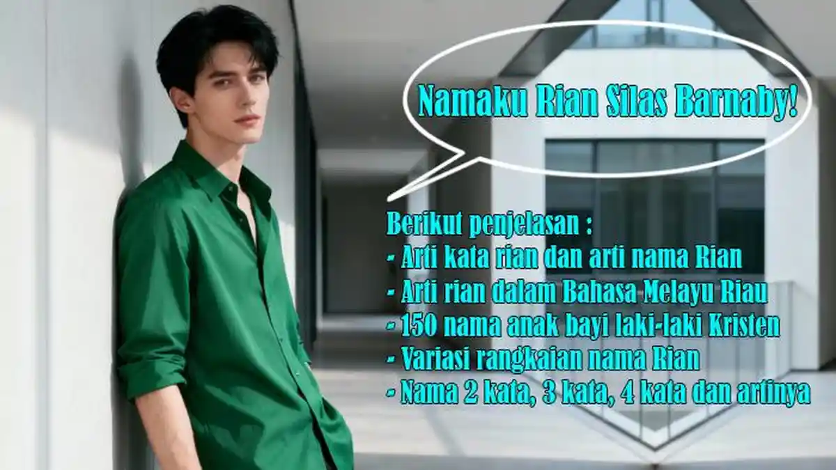 Arti Kata Rian, Arti Nama Rian, 150 Nama Anak Bayi Laki-laki Kristen ...