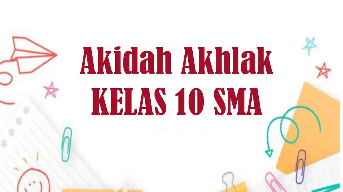 50 Contoh Soal SAT Akidah Akhlak Kelas 10 SMA 2026 Lengkap dengan Kunci ...