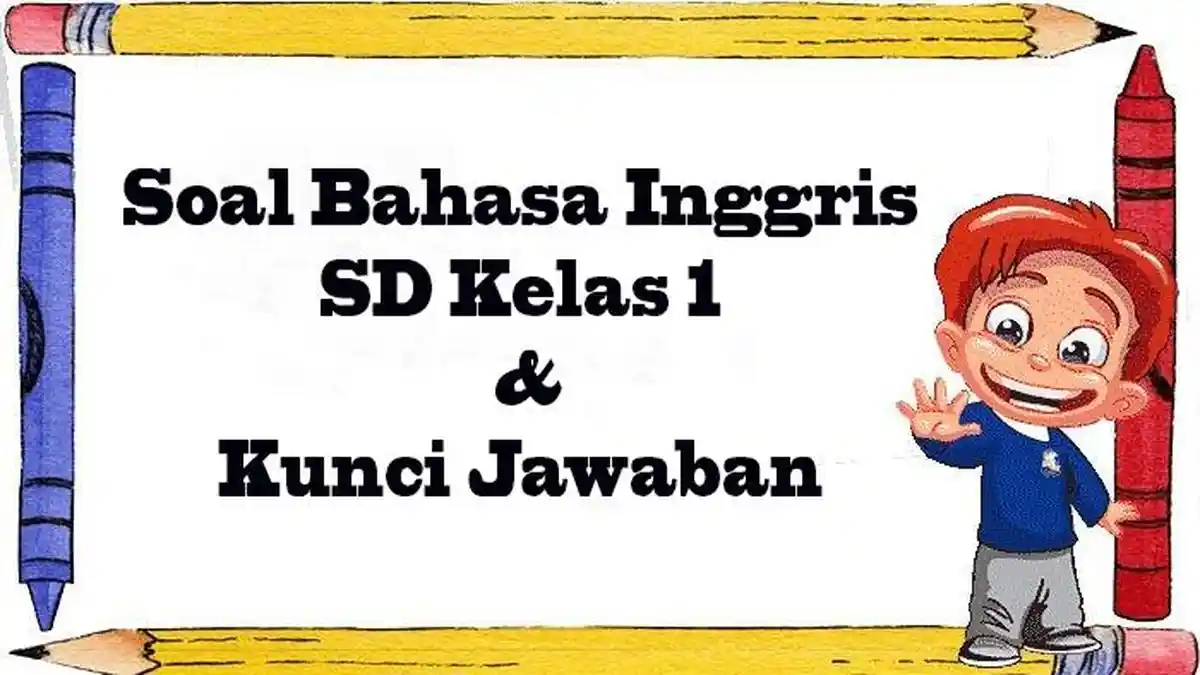 SOAL Bahasa Inggris Kelas 1 Tema Greeting and Self Introduction Contoh ...