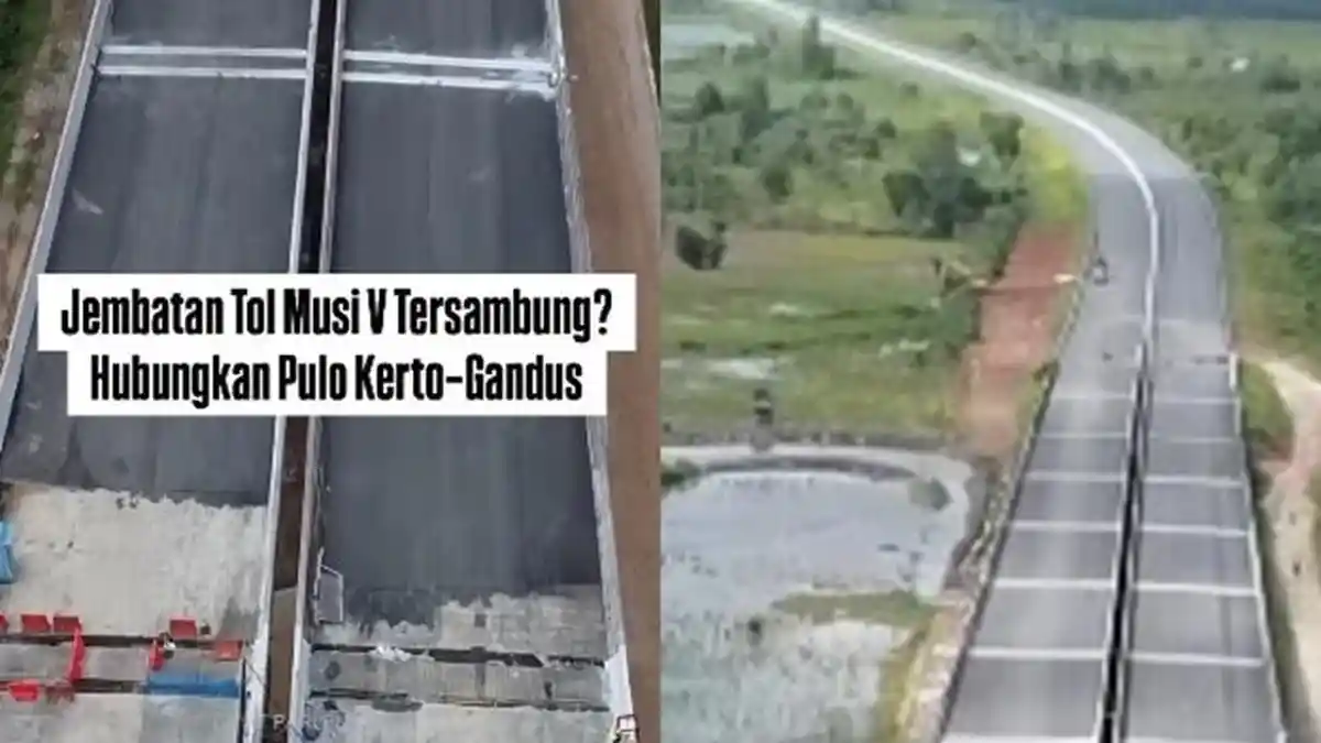 Penampakan Jembatan Tol Musi V Palembang Akhirnya Tersambung, Jembatan ...