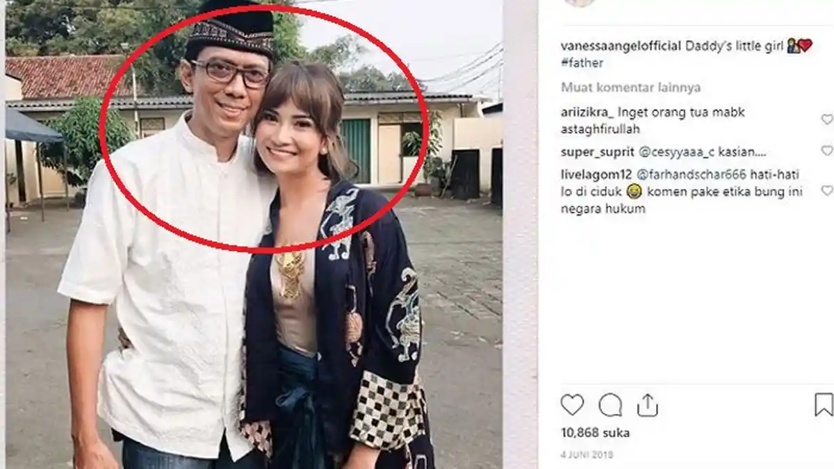 Ayah Vanessa Angel: "Biarkan Tak Dianggap Orangtua Daripada Selalu ...