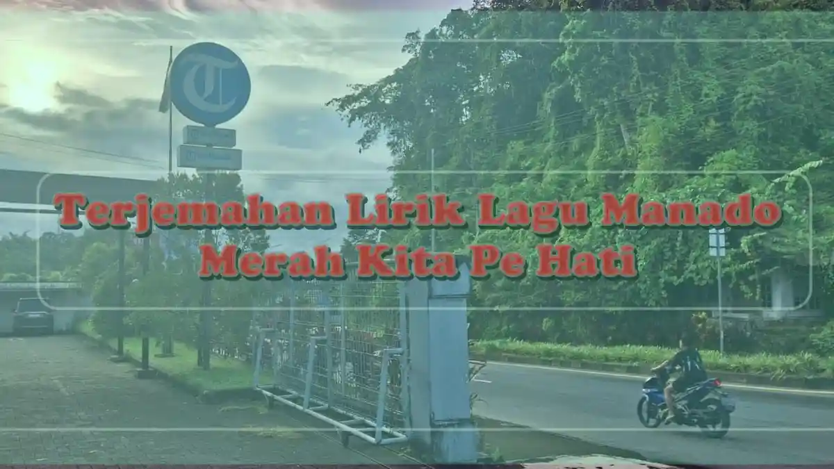 Terjemahan Lirik Lagu, Merah Kita Pe Hati - Isty Julistry: Sampe Hati ...
