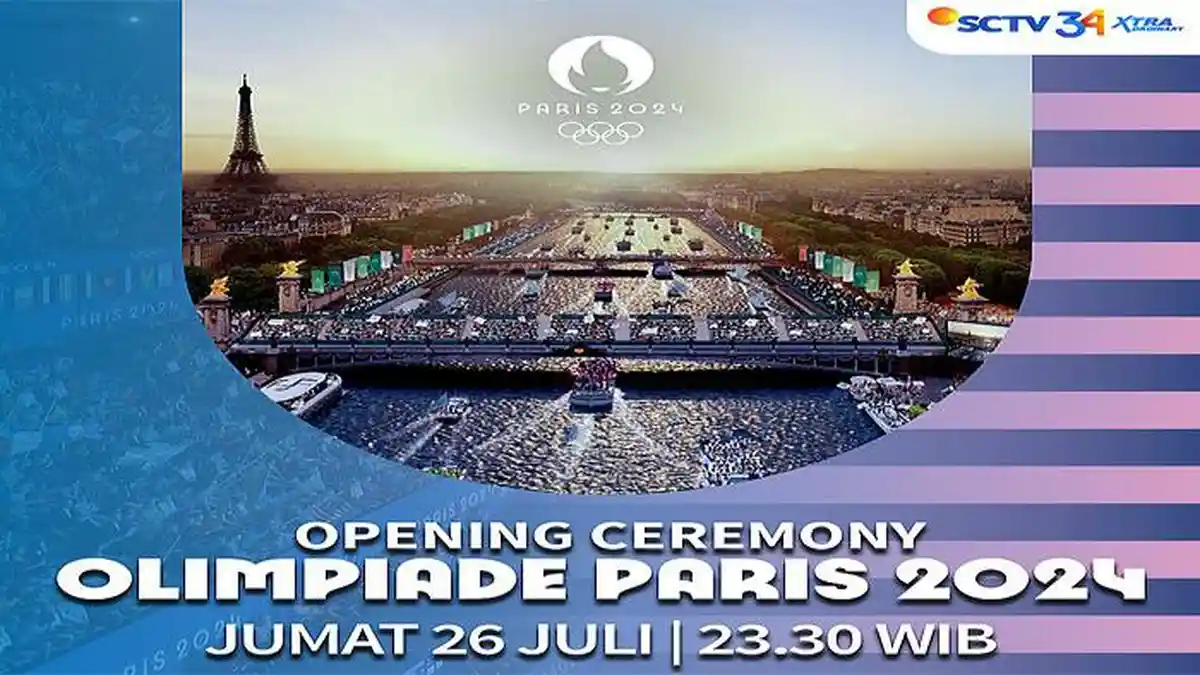 LINK Live Streaming SCTV Opening Ceremony Olimpiade Paris 2024, Digelar ...