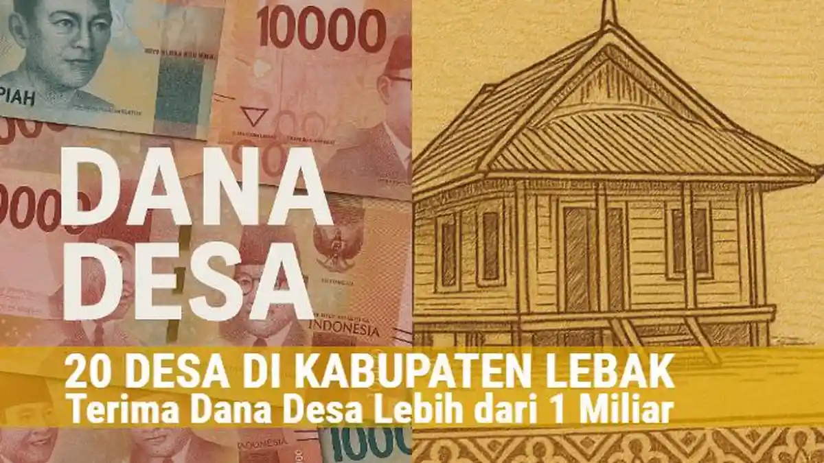 20 Desa di Lebak Terima Dana Desa 2025 Lebih dari Rp1 Miliar, Salah ...