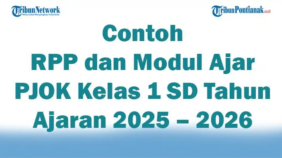 Contoh RPP dan Modul Ajar PJOK Kelas 1 SD Tahun Ajaran 2025 – 2026 ...