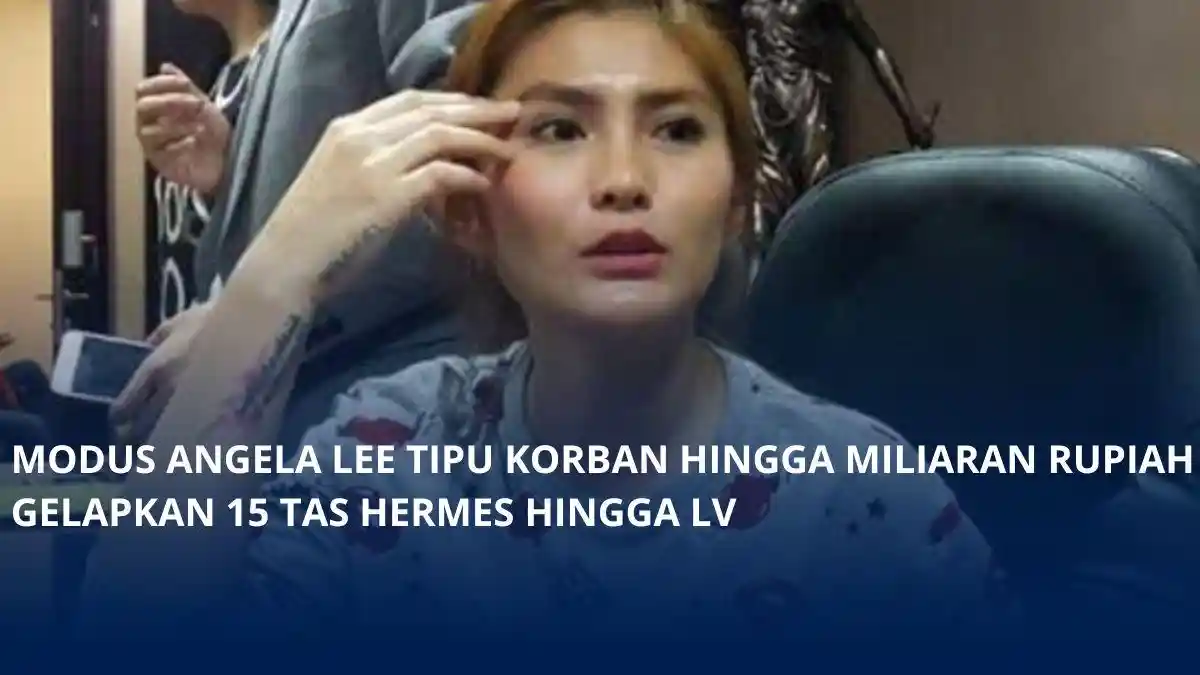 Segini Kerugian Korban Selebgram Angela Lee Gelapkan 15 Tas Branded ...