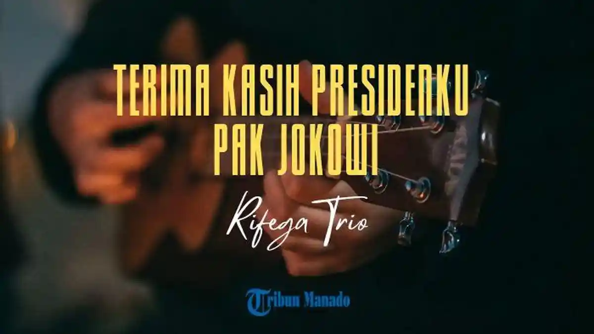 Chord Gitar Lagu Terima Kasih Presidenku Pak Jokowi - Rifega Trio ...
