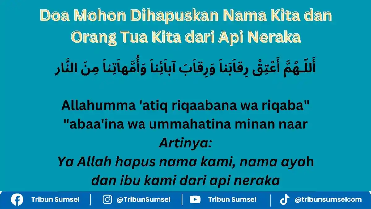 Bacaan Doa Arab dan Arti Menghapus Nama Kita dan Orangtua dari Ahli ...