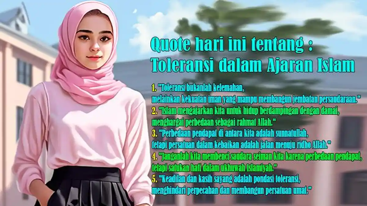 50 Quote Inspiratif tentang Pentingnya Toleransi dalam Ajaran Islam ...