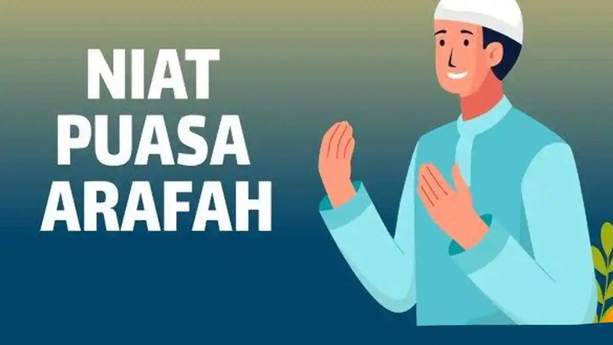 Niat Puasa 25 Mei 2026 atau Puasa Arafah 9 Dzulhijjah 1447 H Lengkap ...