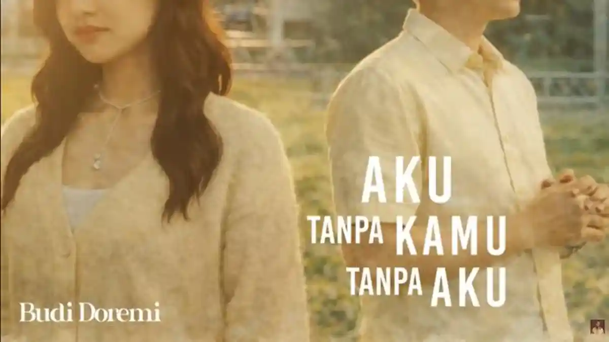 Lirik dan Chord Gitar Aku Tanpa Kamu Tanpa Aku - Budi Doremi feat ...