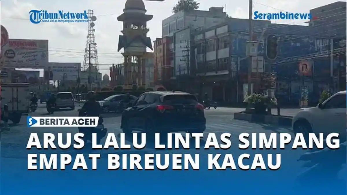 VIDEO Arus Lalu Lintas Simpang Empat Bireuen Kacau, Ini Penyebabnya ...