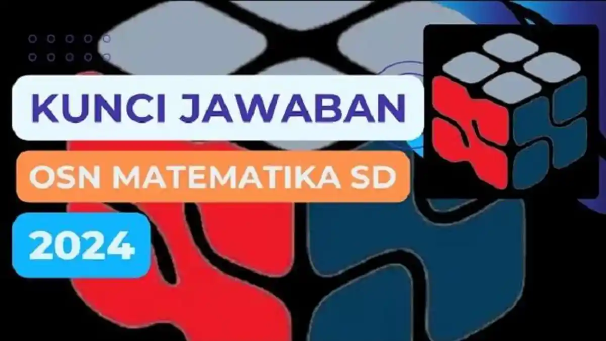 Kunci Jawaban Soal OSN Matematika Jenjang SD : Berapa Hasil Kali Dari ...