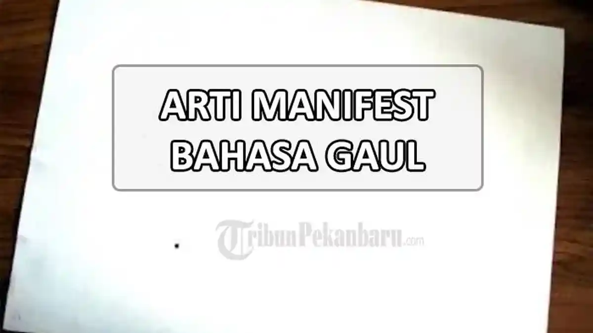 Arti Kata Manifest Viral Tiktok, Manifest Adalah Bahasa Gaul? Simak ...