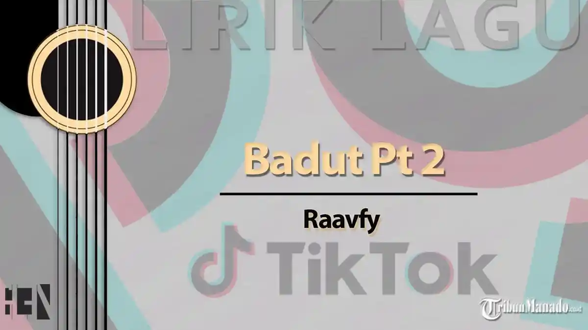 Lirik Lagu Hiburmu Dengan Cerita - Raavfy Badut Pt 2 Viral TikTok ...